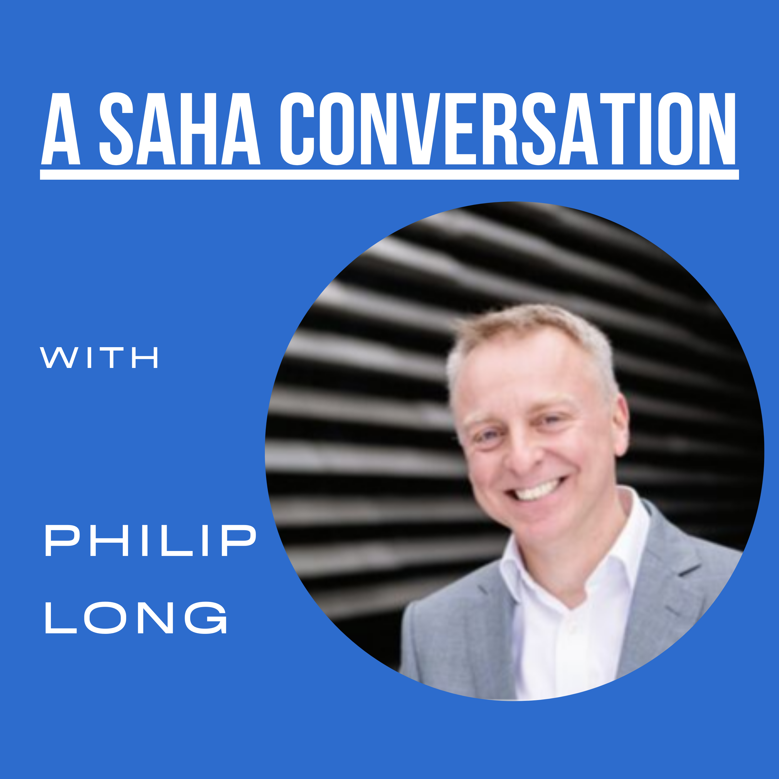 A SAHA Conversation with Philip Long | SAHA: The Scottish Arts and ...