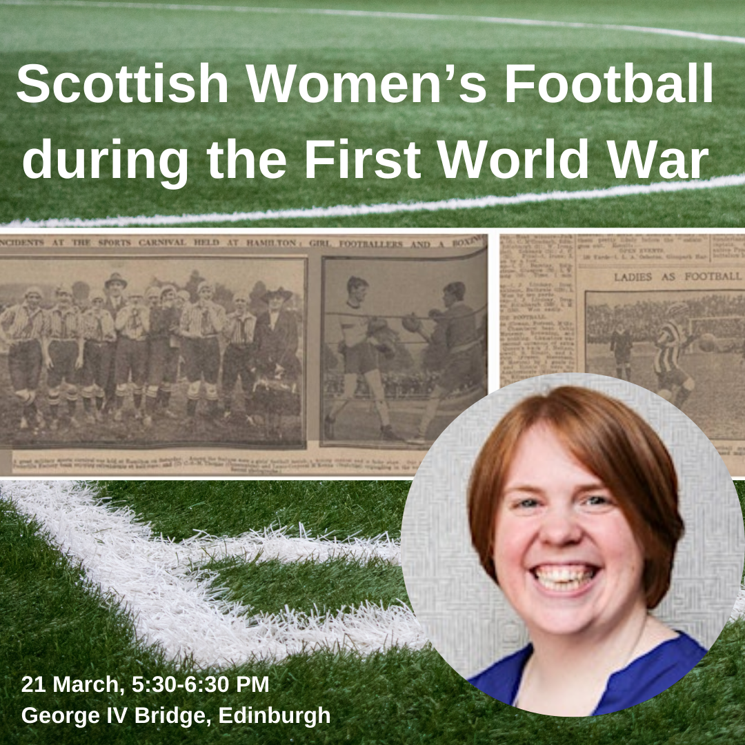 Home or away: Scottish women’s football during the First World War ...